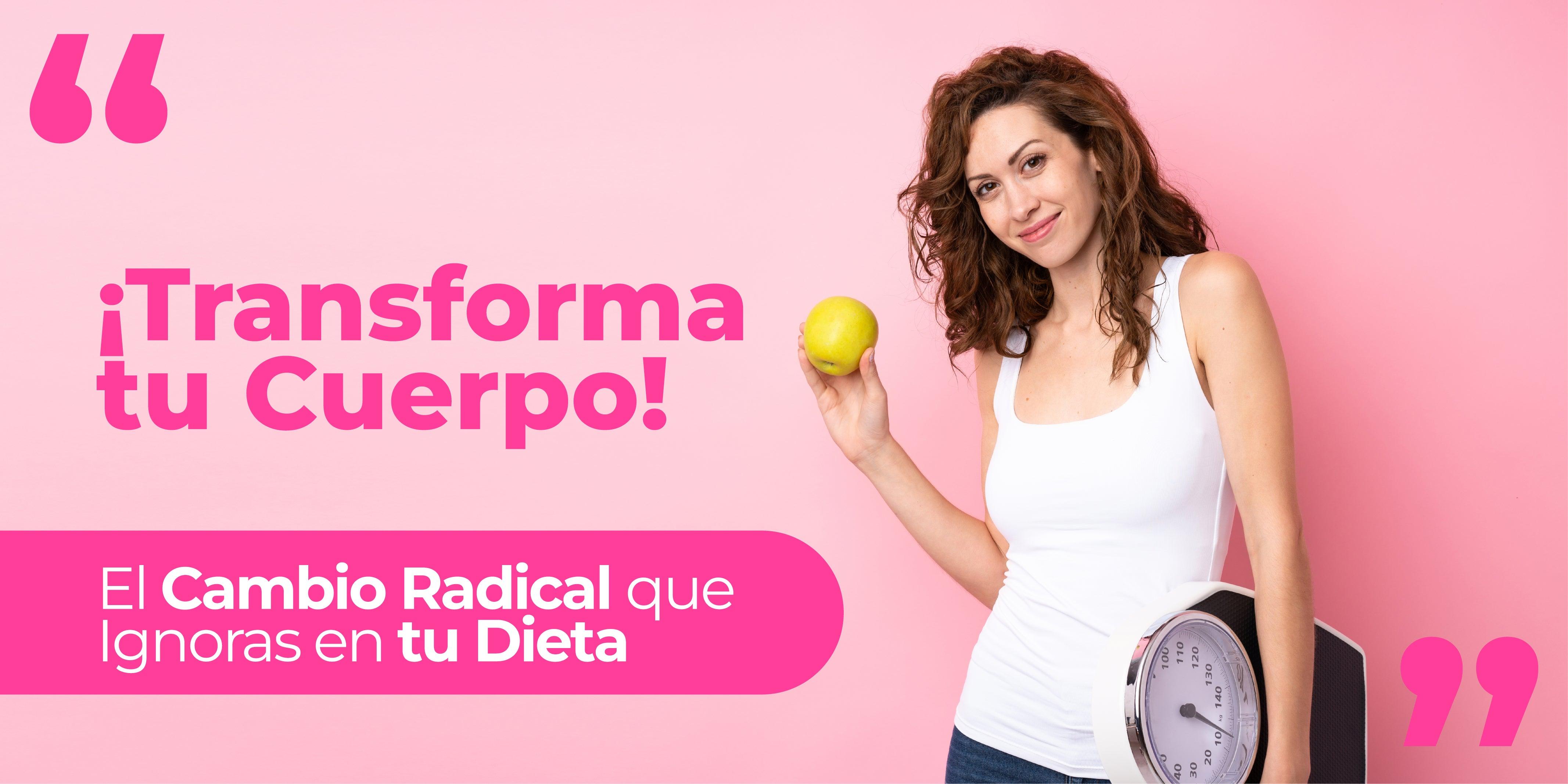 Transform your Body! The Radical Change You Ignore in Your Diet – Zenzsual